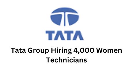 Tata Group Hiring 4000 Women Technicians From Uttarakhand Alljobview