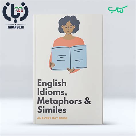 دانلود کتاب English Idioms Metaphors And Similes زبان 98