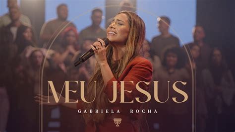 Meu Jesus Gabriela Rocha Música Letra React Review