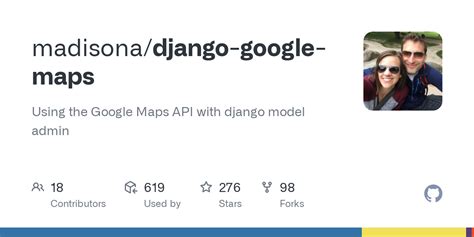 GitHub Madisona Django Google Maps Using The Google Maps API With Django Model Admin