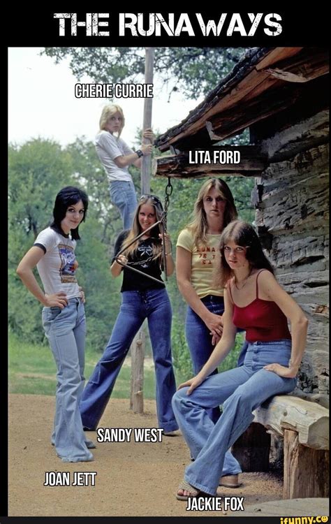 The Runaways Cherie Lita Ford Sandy West Joan Jett Jackie Fox Ifunny