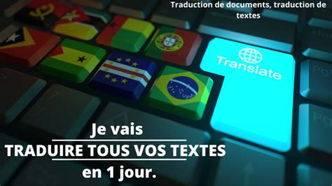 Je vais faire la traduction optimisée de vos documents du français vers l anglais et inversement