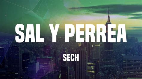 Sech Sal Y Perrea Lyrics Youtube