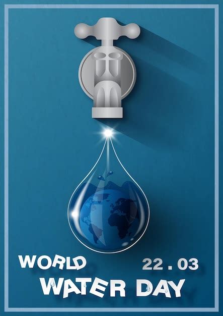 Premium Vector Poster Campaign Of World Water Day In 3d Vector Style