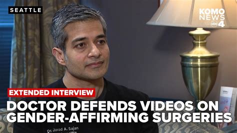 Extended Interview Doctor Defends Gender Affirming Surgery Videos Calls Claims Against Him