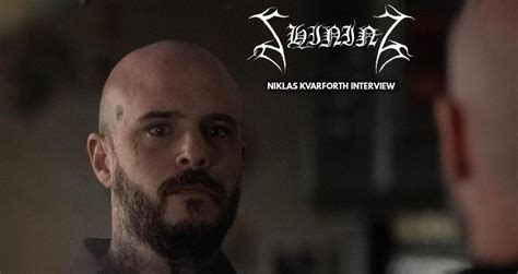 Shining Interview Niklas Kvarforth