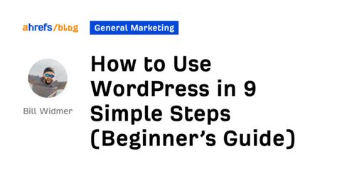 How To Use WordPress In 9 Simple Steps Beginners Guide Entireweb