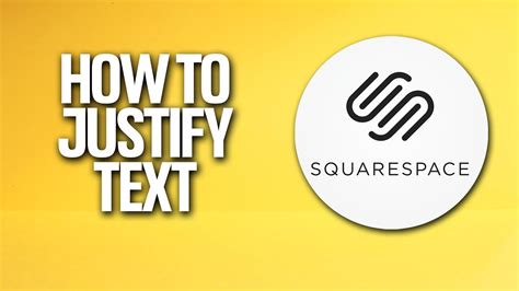 How To Justify Text In Squarespace Tutorial Hostandbuildreview