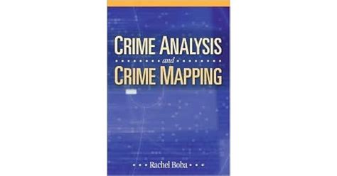 crime analysis and crime mapping by rachel boba santos