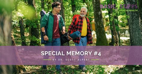 Special Memory 4 By Dr Scott Alpert Basic Steps Mental Health
