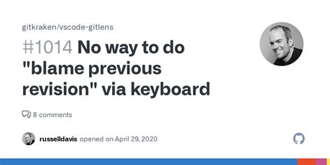 No Way To Do Blame Previous Revision Via Keyboard · Issue 1014 · Gitkrakenvscode Gitlens