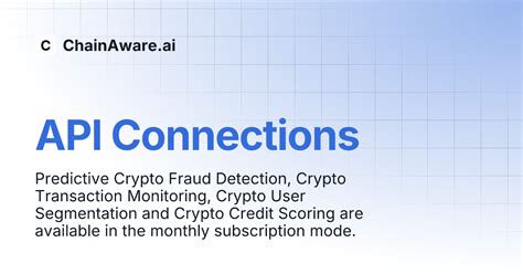 Api Connections Chainaware Ai