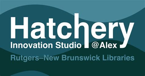 Hatchery Innovation Space Opens