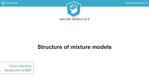 [ppt] Structure Of Mixture Models Victor Medina Researcher At Sbif Powerpoint Presentation