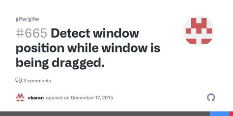 Detect Window Position While Window Is Being Dragged · Issue 665
