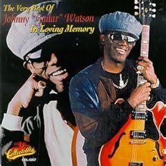 The Very Best Of Johnny Guitar Watson By Johnny Guitar Watson 1996