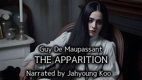 The Apparition 흰 옷 입은 여인 기 드 모파상 Youtube