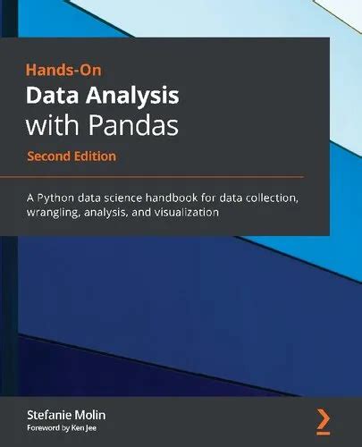 Hands On Data Analysis With Pandas A Python Data Science Handbook For