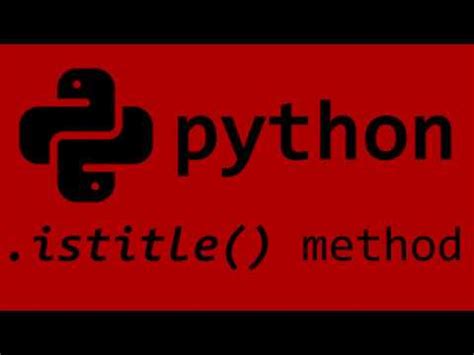 Python Istitle String Method YouTube