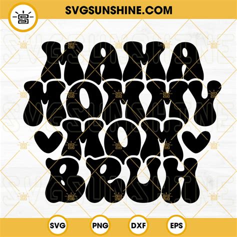 Mama Mommy Mom Bruh Svg Mom Life Svg Funny Mom Quote Svg Retro Mom