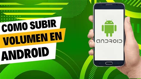 Como Subir El Volumen De Mi Android Suena Muy Bajo Youtube