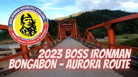 Guide To Boss Ironman Bongabon To Aurora Route Recon Guide Raw