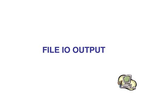 Chapter 35 Input And Output Ppt Download