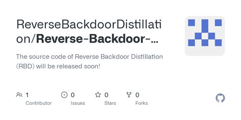 Github Reversebackdoordistillationreverse Backdoor Distillation The Source Code Of Reverse