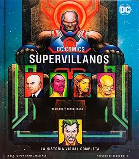 DC Cómics Supervillanos La historia visual completa Panini Comics México