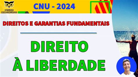 Direito à liberdade Direitos e garantias fundamentais YouTube