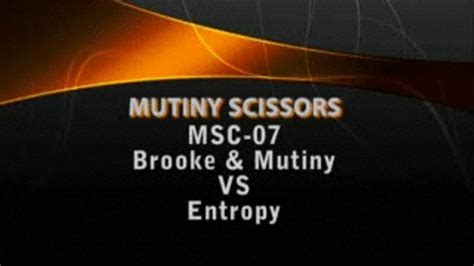 MSC PART Brooke And Mutiny Vs Entropy Mutiny Productions Mutiny World Clips Sale Com