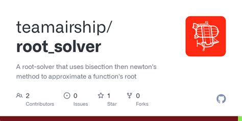 github teamairship root solver a root solver that uses bisection