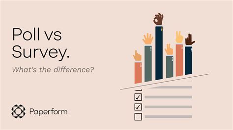 Poll Vs Surveys Whats The Difference