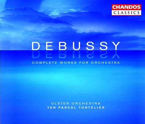 Debussy Complete Works For Orchestra Amazon Co Uk Cds Vinyl