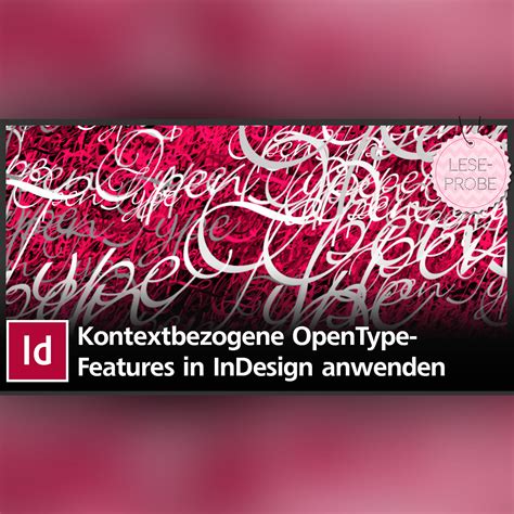 So Wenden Sie Kontextbezogene Opentype Features In Adobe Indesign An