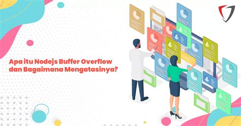 Apa Itu Nodejs Buffer Overflow Dan Bagaimana Mengatasinya Defenxor