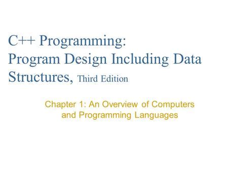 Chapter 1 An Overview Of Computers And Programming Languages Ppt