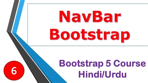 06 Bootstrap 5 Course In Hindi Urdu Navbar Classes In Bootstrap Youtube