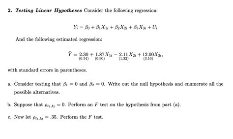 Solved 2 Testing Linear Hypotheses Consider The Following Chegg