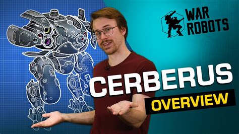 Community Robot CERBERUS War Robots Overview YouTube