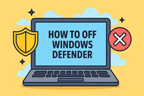 How To Off Windows Defender On Windows 1011 Safely