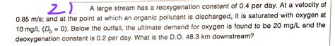 Solved A Large Stream Has A Reoxygenation Constant Of 0 4