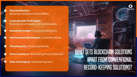 What Sets Blockchain Solutions Apart From Conventional Record Keeping