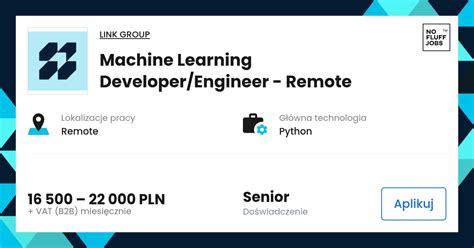 Praca Machine Learning Developerengineer Remote Ai Link Group Zdalnie No Fluff Jobs
