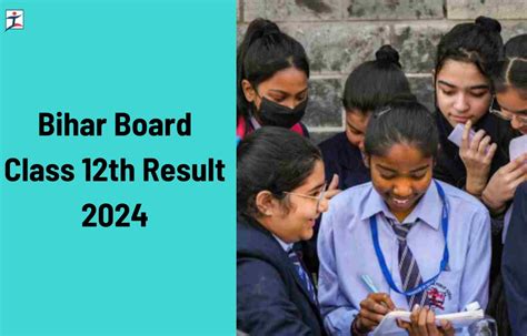 Bihar Board 12th Result 2024 Link Out Check Your Result Here