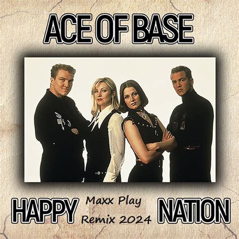 Stream Ace Of Base Happy Nation Maxx Play Remix 2024 By Maxx Play