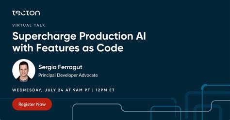 supercharge production ai with features as code
