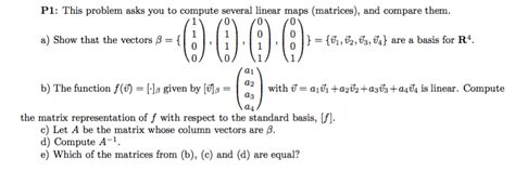 Solved This Problem Asks You To Compute Several Linear Maps