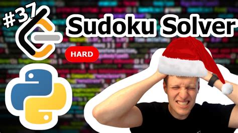 Sudoku Solver Python Solution Leetcode 37 Youtube