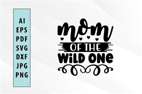 Mom Of The Wild One Svg Design Graphic By Regulerdesign · Creative Fabrica